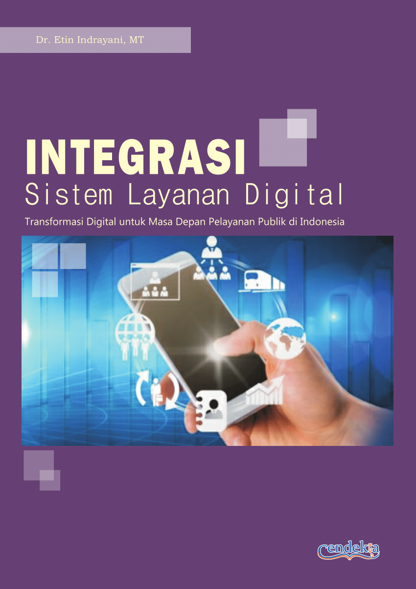 7 Alasan Powerful Layanan Digital Terintegrasi adalah Solusi Terbaik ...